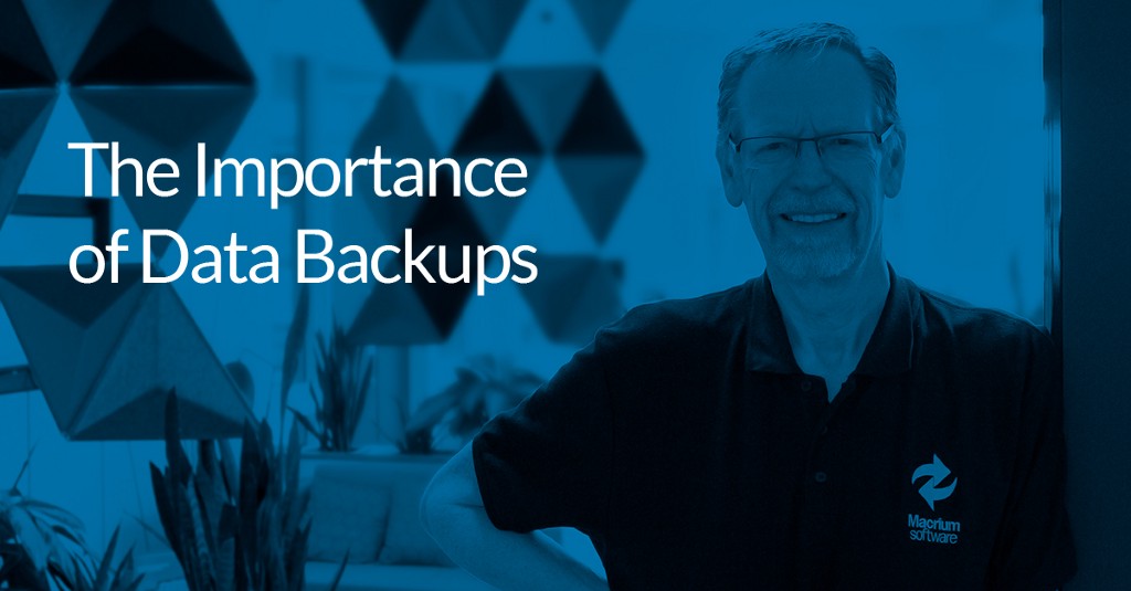 Macrium Software | The Importance Data Backups