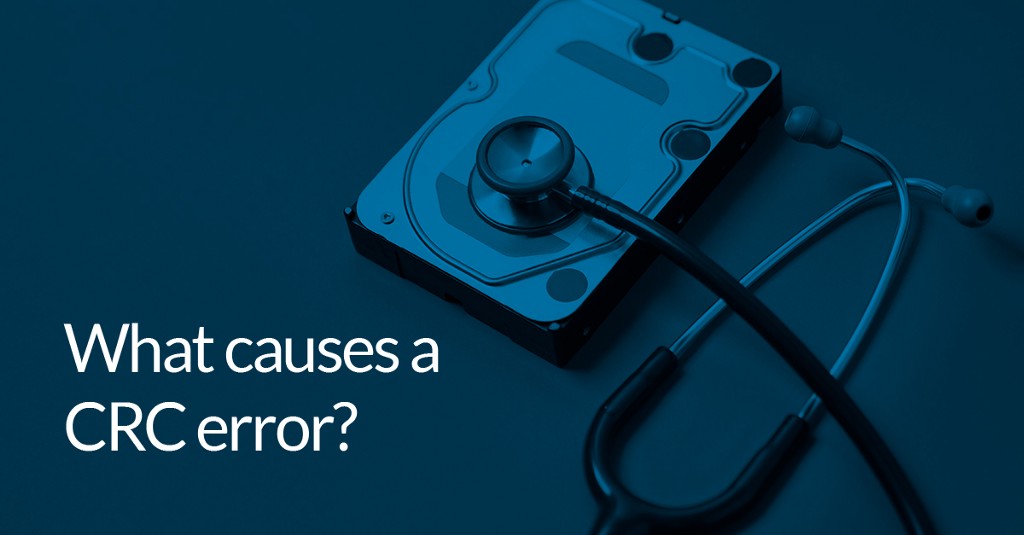 Macrium Software | What causes a CRC error?