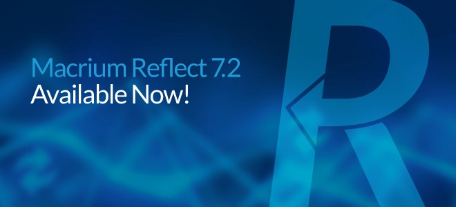 Macrium Software | What’s new in Macrium Reflect 7.2?